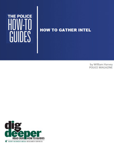 How To Gather Intel | Police Magazine